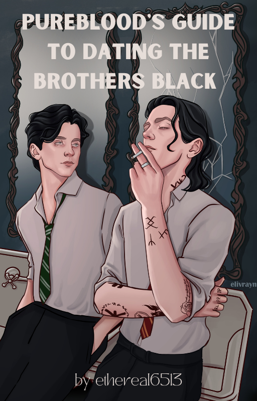 A Pureblood’s Guide to Dating The Brothers Black by Ethereal6513 ...