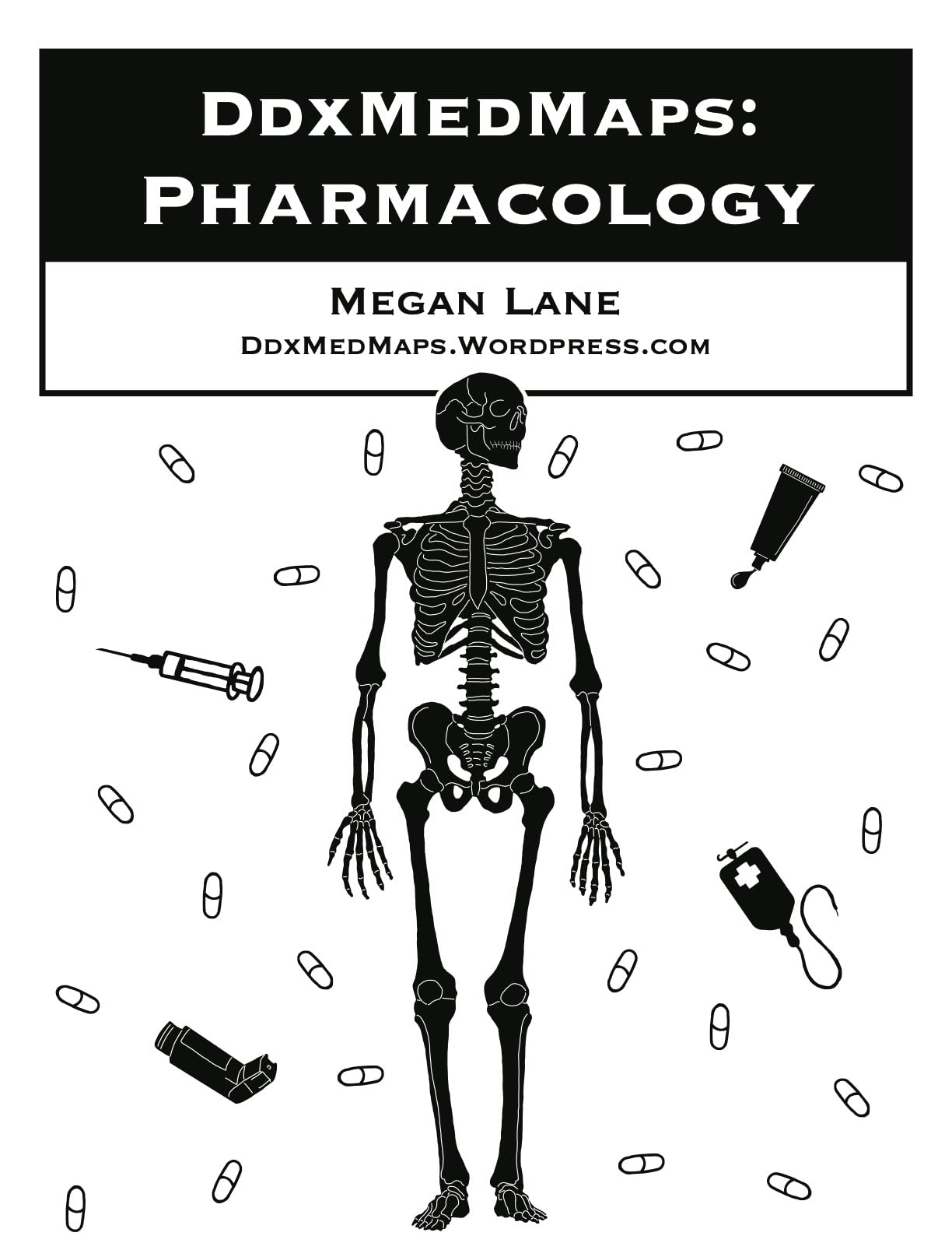 DDX Med Maps: Pharmacology by Megan Lane | Goodreads