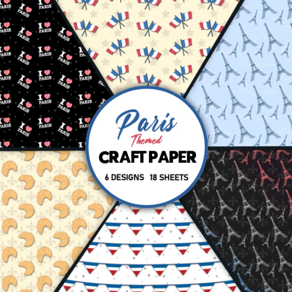 Paris Theme Scrapbook Paper Collection Craft Pad: 8.5 X 8.5 6 France ...