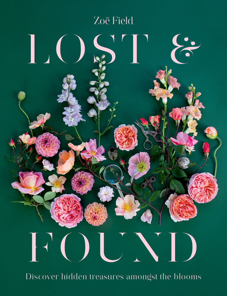 Lost & Found: Discover hidden treasures amongst the blooms by Zoe Field ...