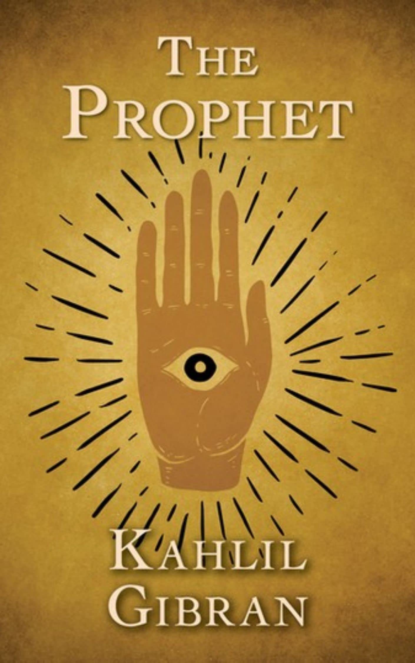 The Prophet: (Original illustrated edition) by Kahlil Gibran | Goodreads