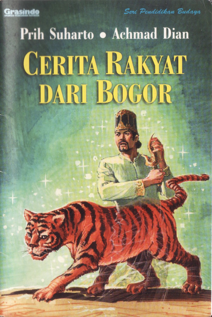 Cerita Rakyat Dari Bogor by Prih Suharto | Goodreads