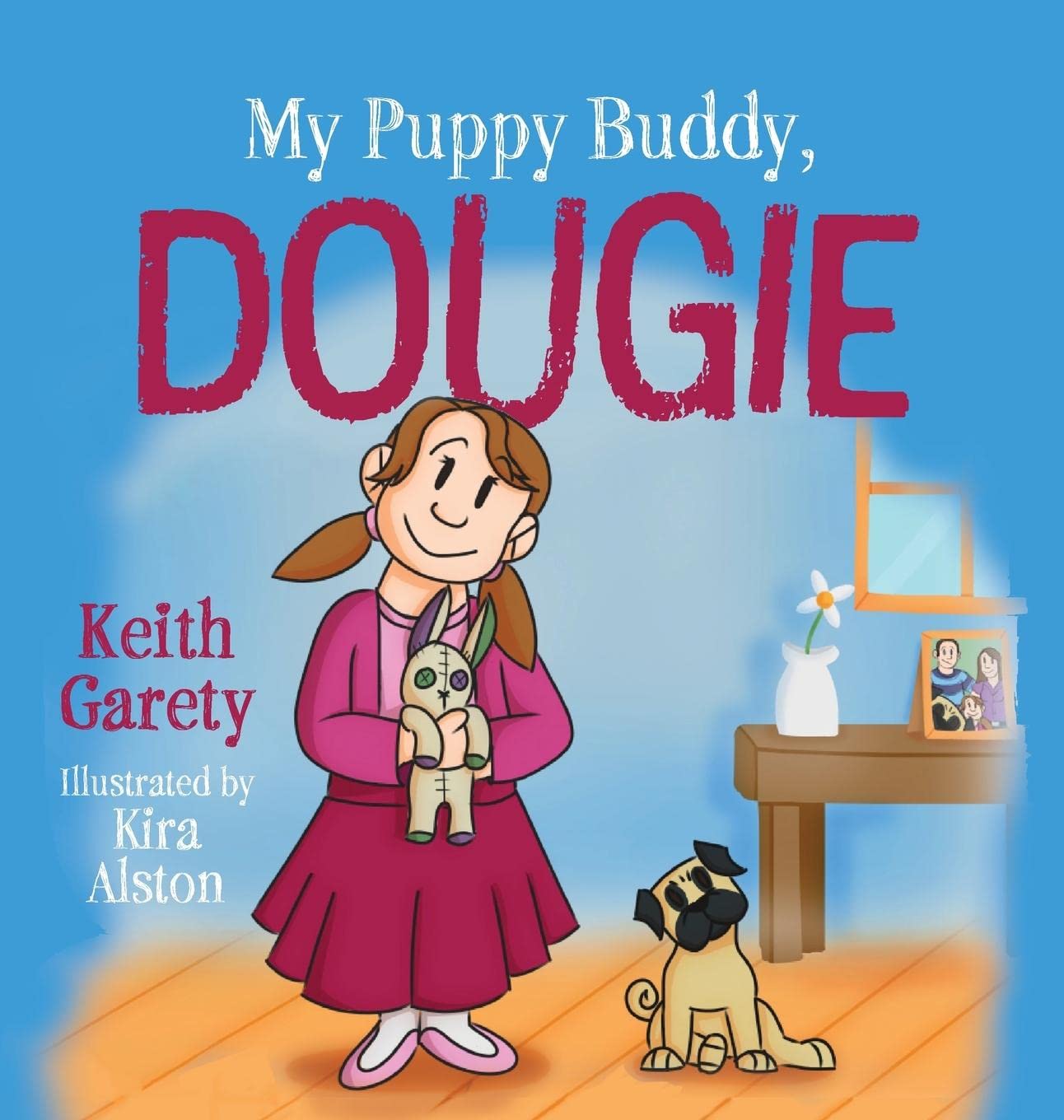 My Puppy Buddy, Dougie by Keith Garety | Goodreads