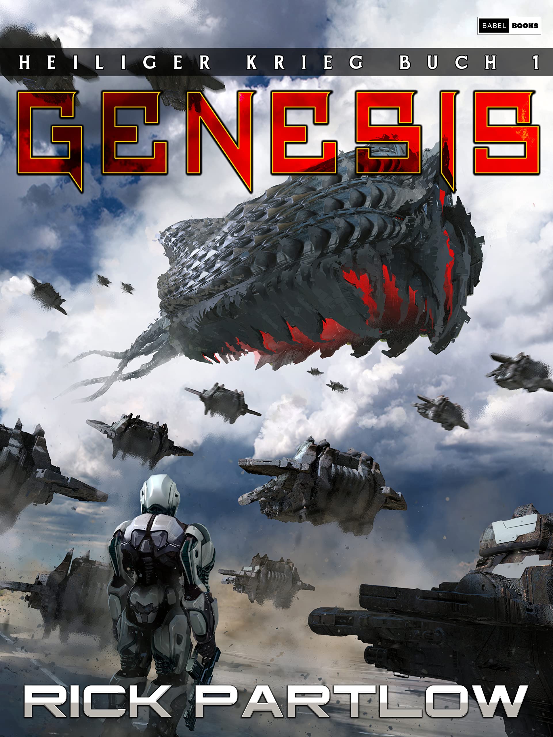 Genesis (Heiliger Krieg, #1) by Rick Partlow | Goodreads