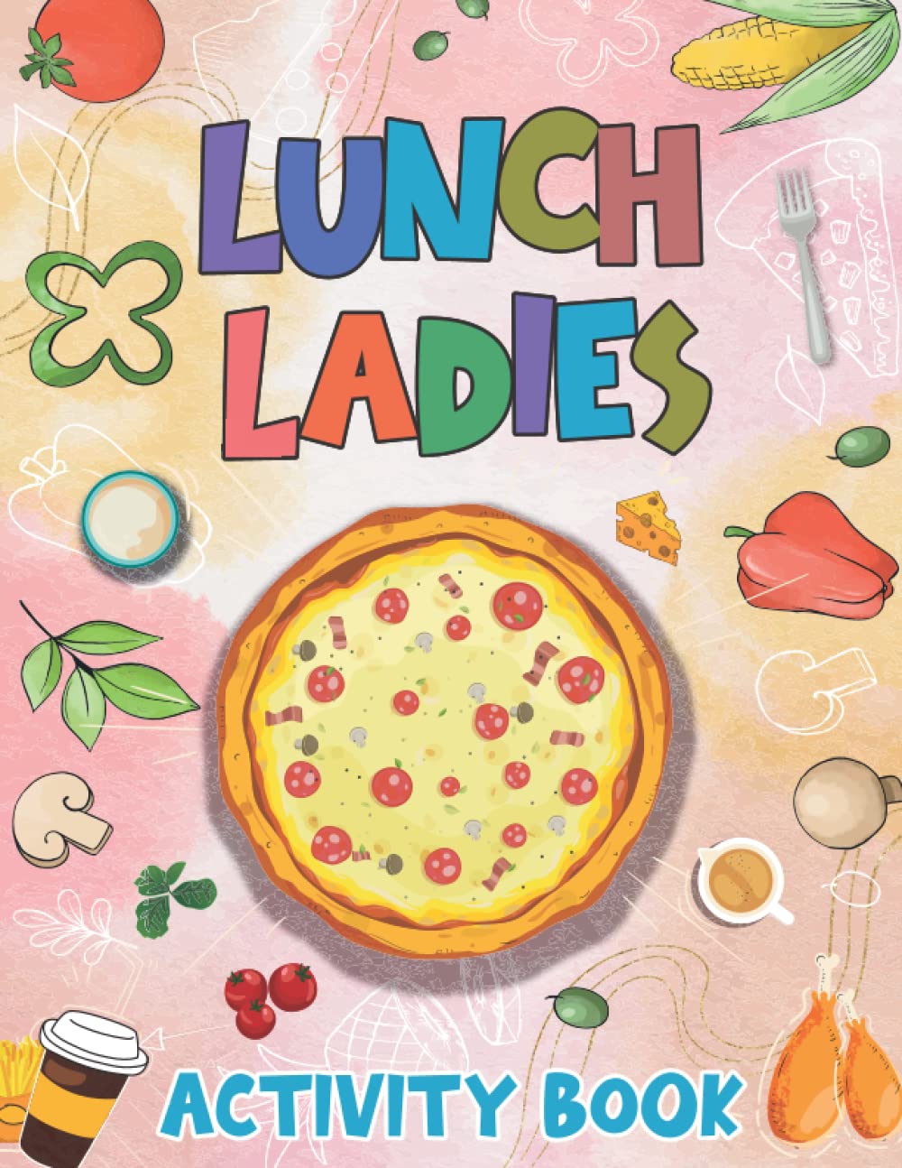 Lunch Ladies Activity Book by Newline Publications | Goodreads