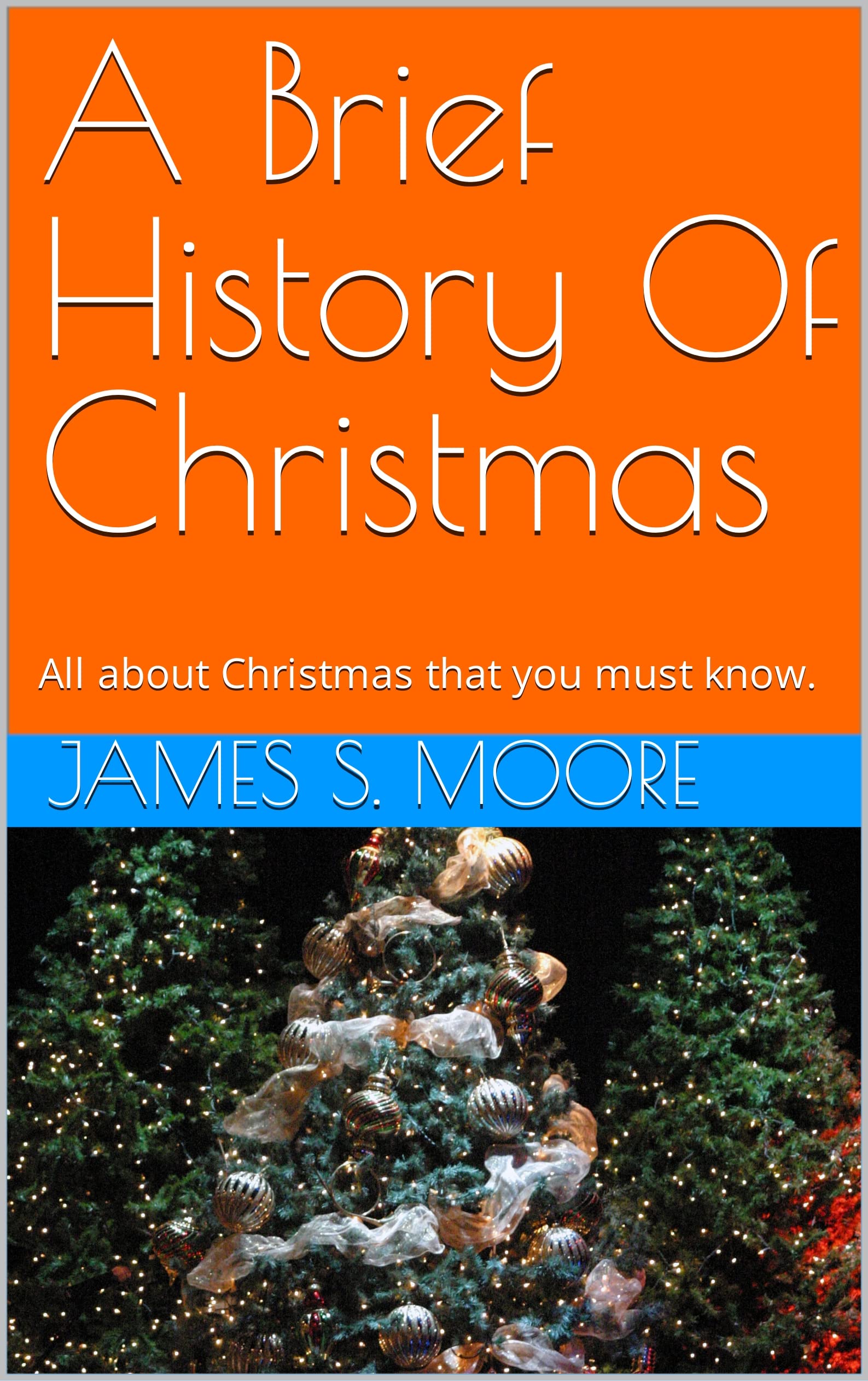 A Brief History Of Christmas All About Christmas That You Must Know a-brief-history-of-christmas-all-about-christmas-that-you-must-know