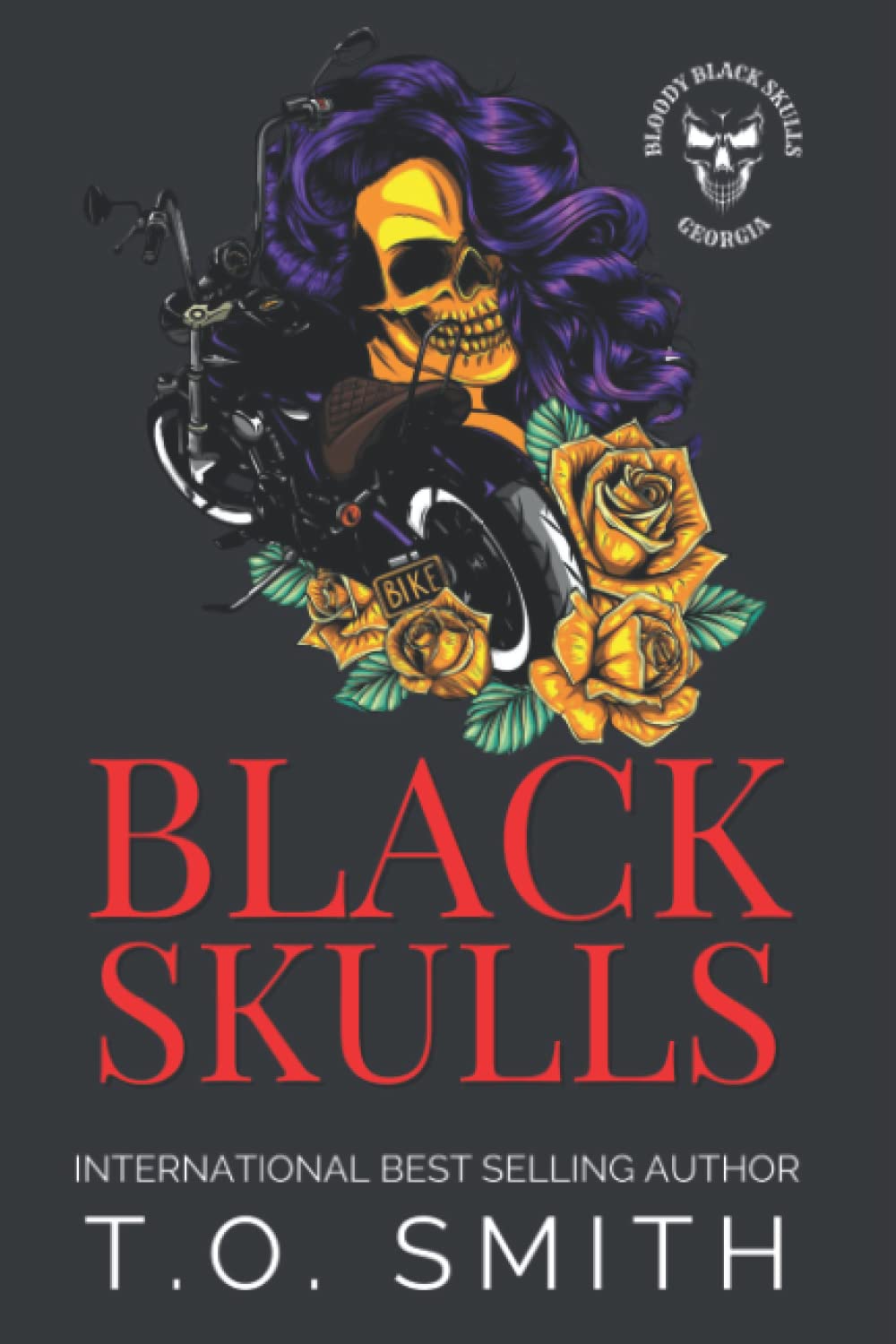 Black Skulls (Bloody Black Skulls MC) by T.O. Smith | Goodreads