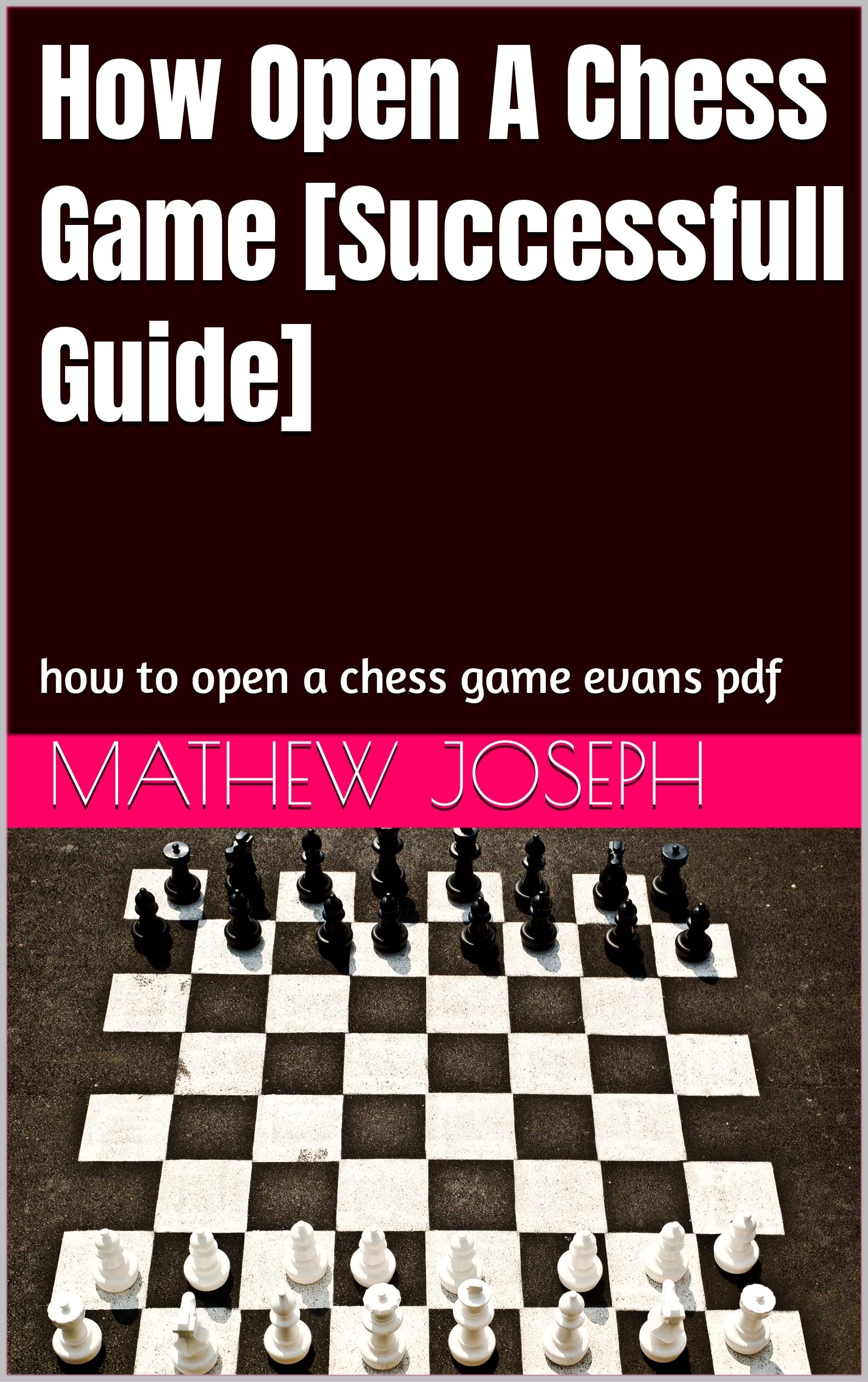 How Open A Chess Game [Successfull Guide]: how to open a chess game ...