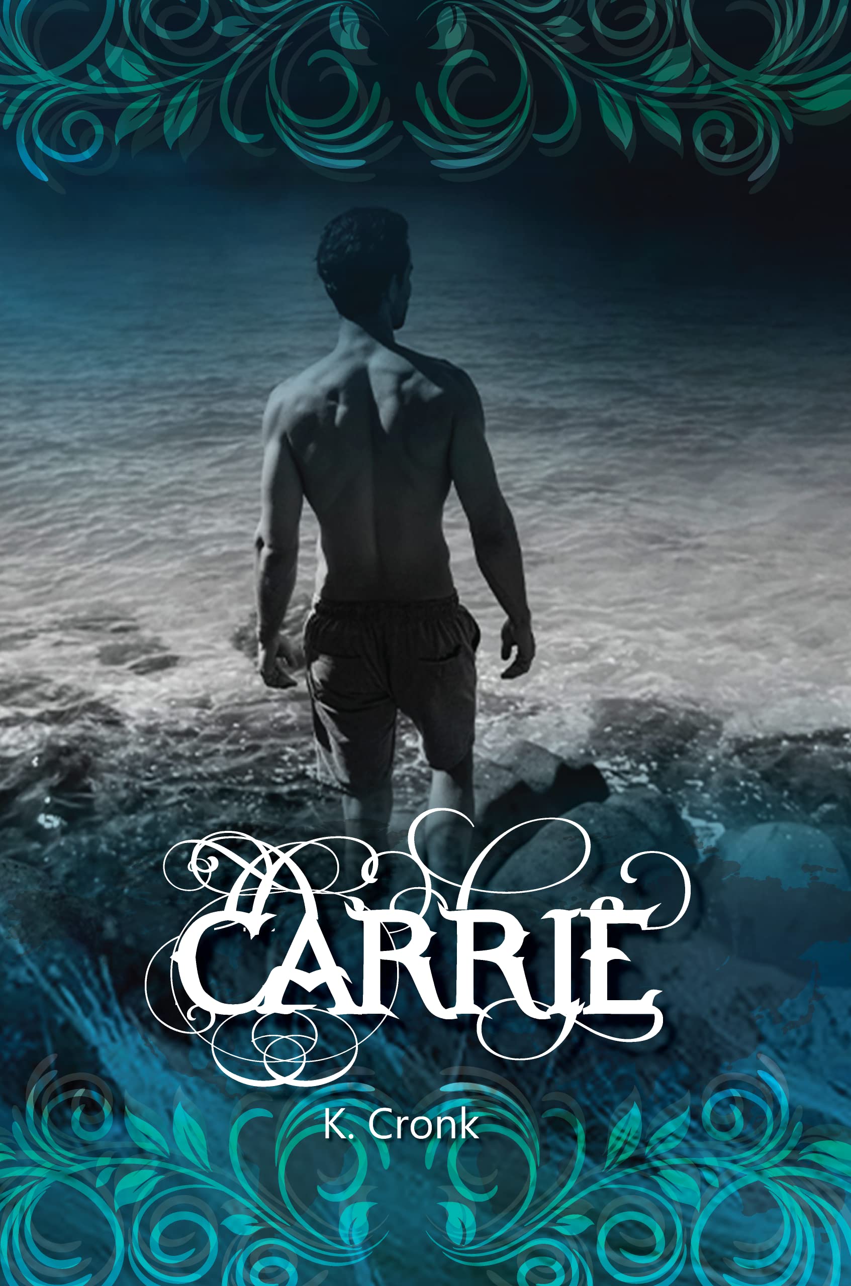 Carrie: A Young Adult Clean Romance Adventure by K. Cronk | Goodreads
