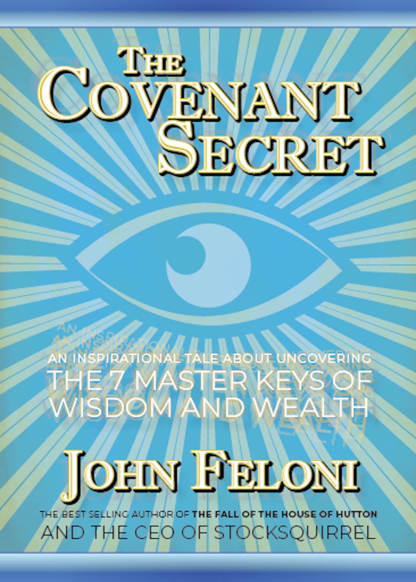 The Covenant Secret: An Inspirational Tale About Uncovering the 7 ...
