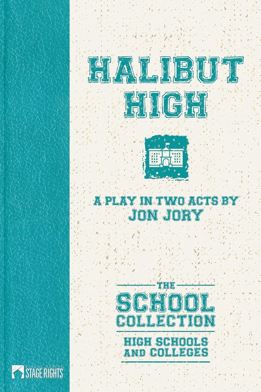 Halibut High by Jon Jory | Goodreads