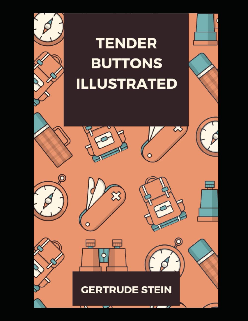Tender Buttons Illustrated by Gertrude Stein | Goodreads