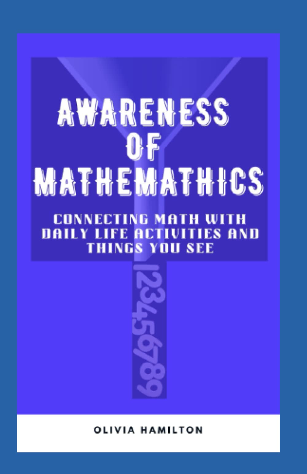 Awareness of Mathematics: Connect math with daily life activities and ...