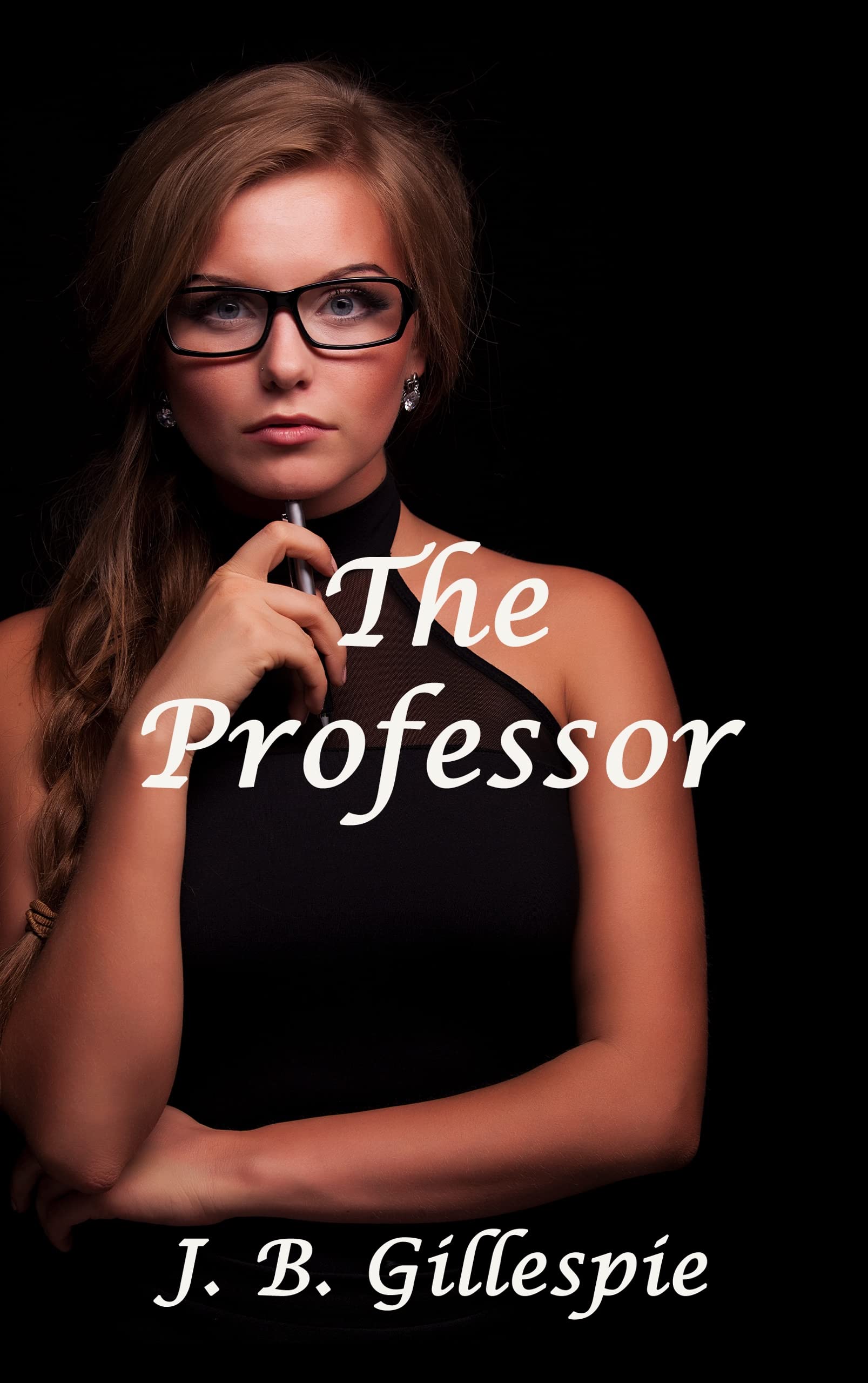 The Professor by J. B. Gillespie | Goodreads