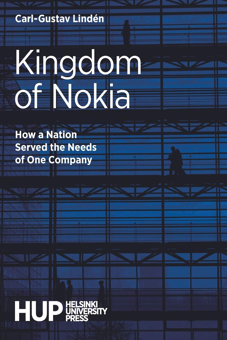 Kingdom of Nokia: How a Nation Served the Needs of One Company by Carl ...
