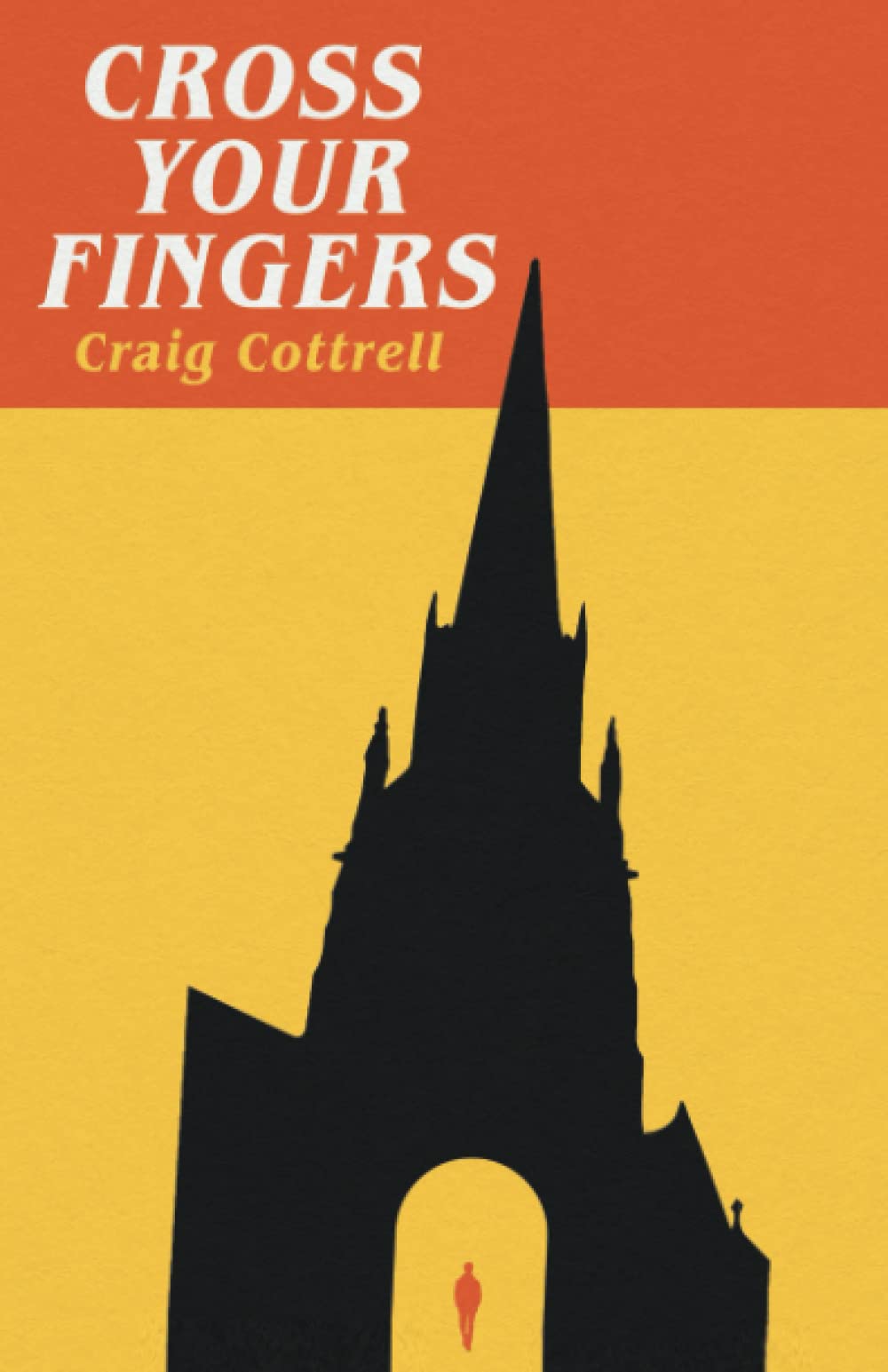 Cross Your Fingers by CRAIG COTTRELL | Goodreads