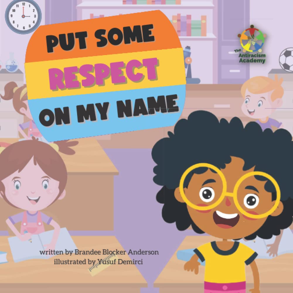 Put Some Respect on My Name by Brandee Blocker Anderson | Goodreads