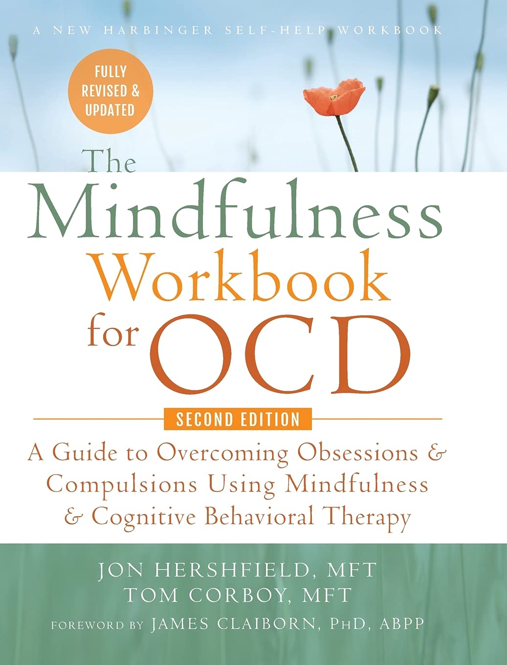 The Mindfulness Workbook for OCD: A Guide to Overcoming Obsessions and ...