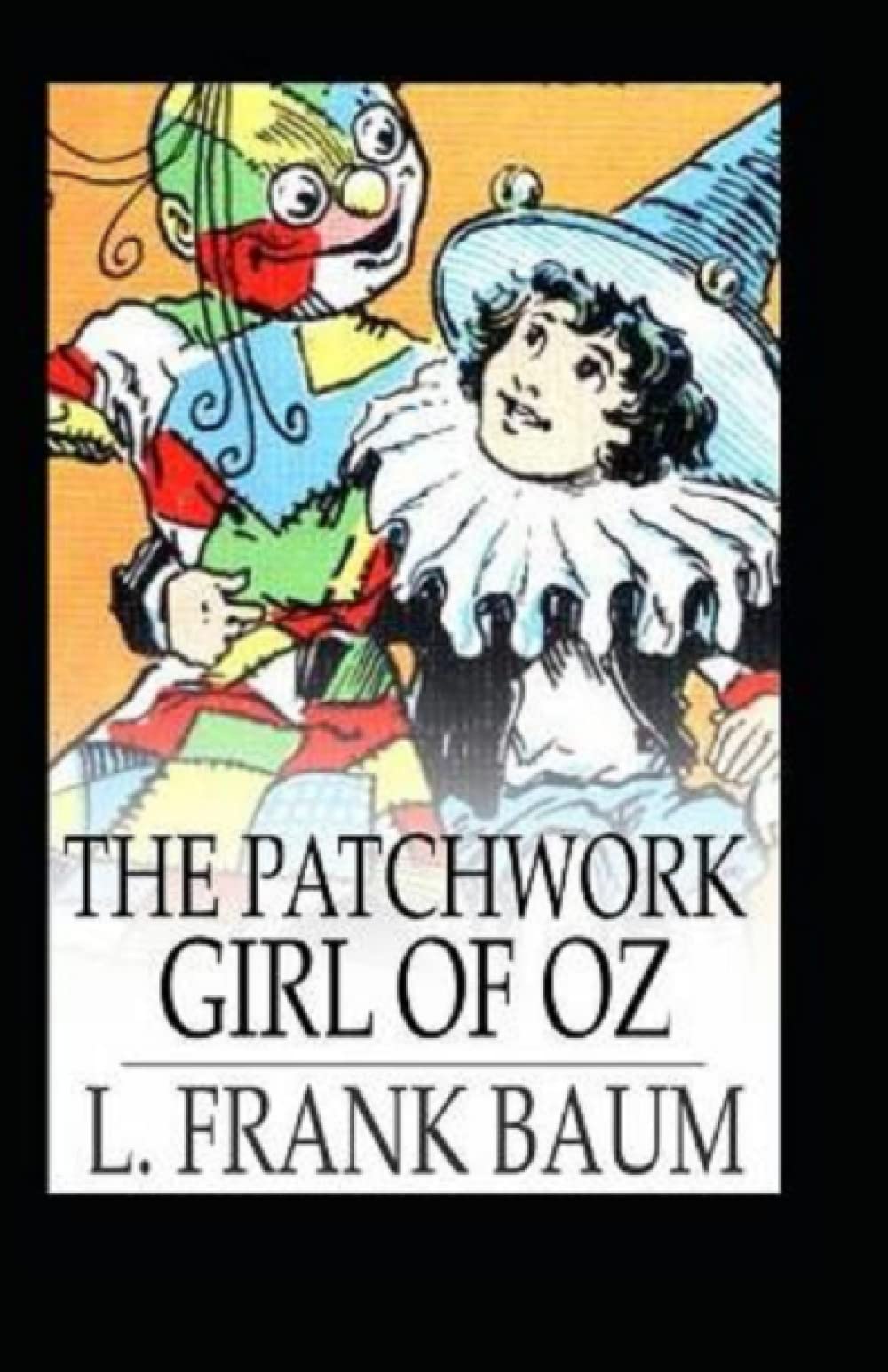 The Patchwork Girl of Oz by L. Frank Baum | Goodreads