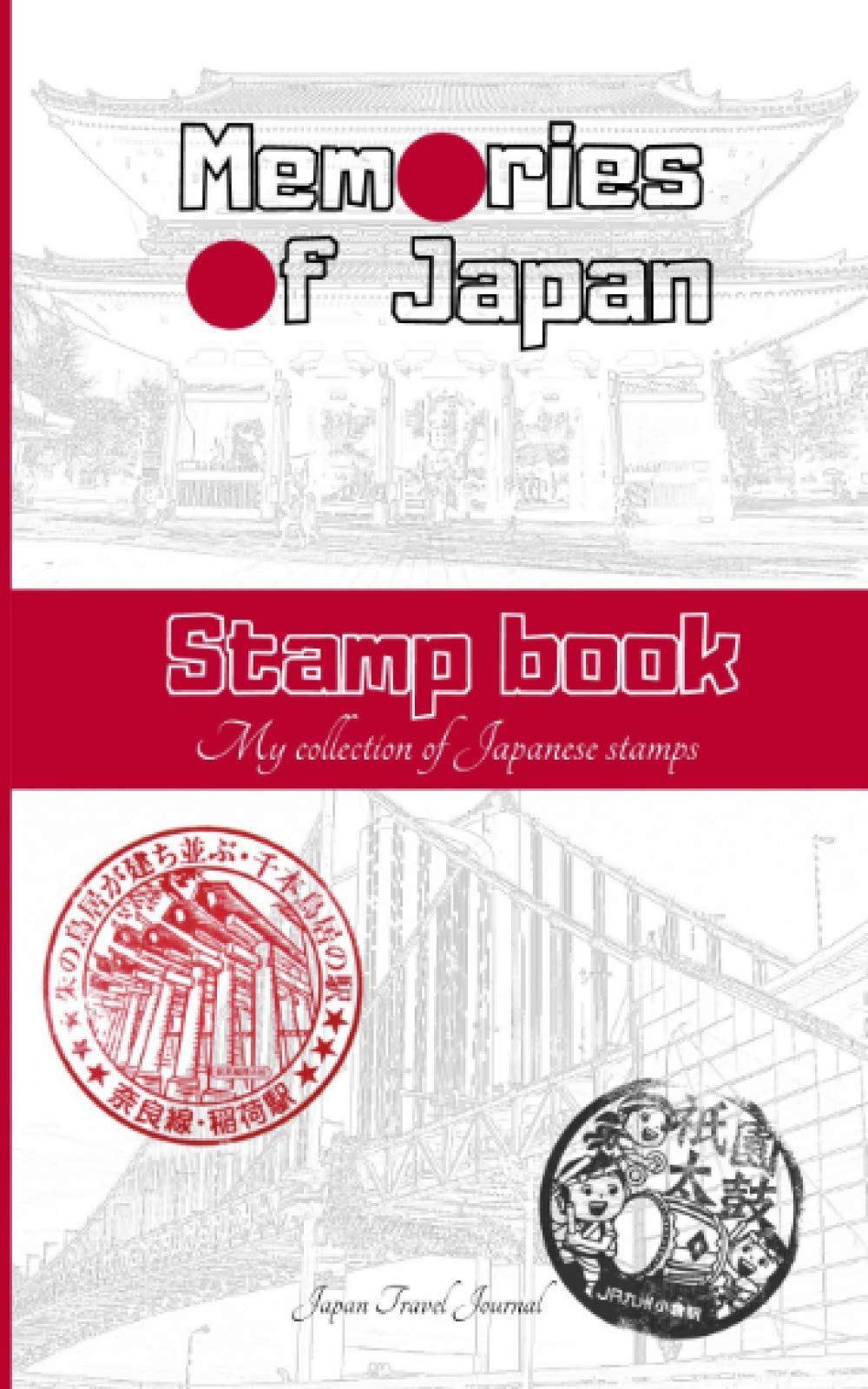 Japan Travel Journal Stamp book memories of Japan: Practical notebook ...