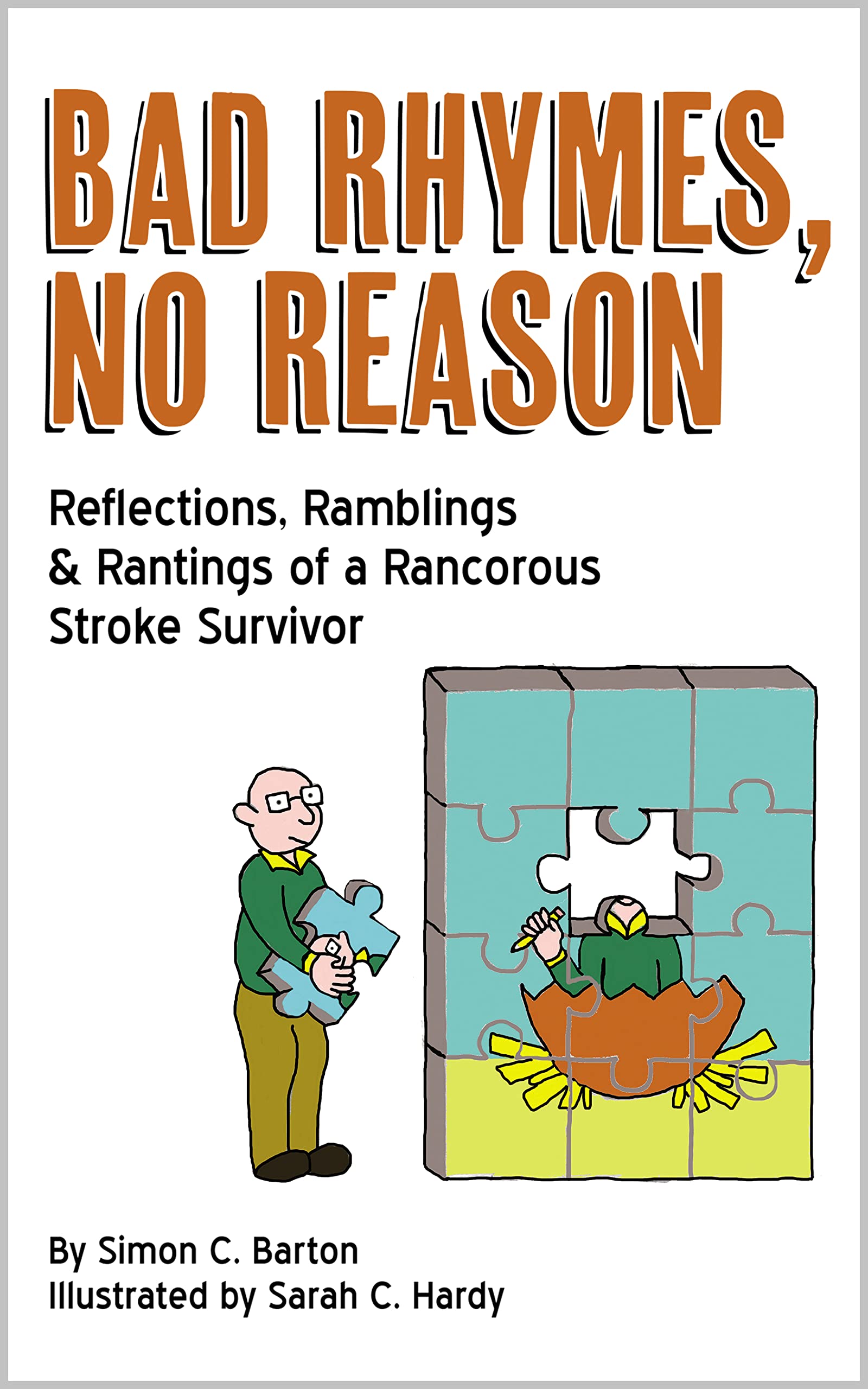 Bad Rhymes, No Reason: Reflections, Ramblings & Rantings of a Rancorous ...