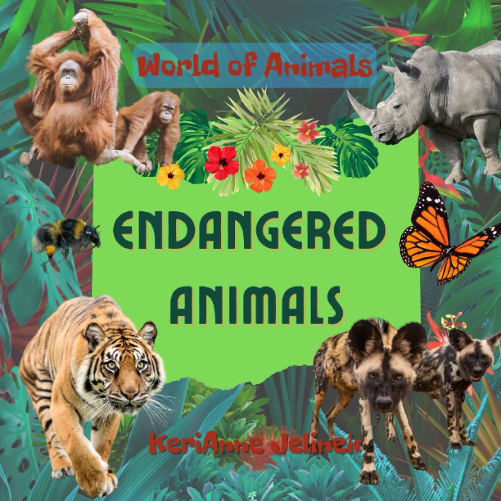 Endangered Animals - World of Animals, Endangered Animals Children's ...