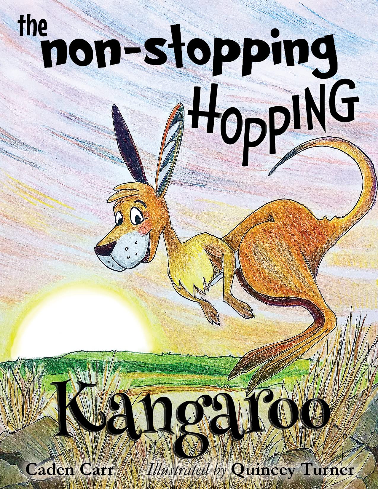 The Non-Stopping Hopping Kangaroo by Caden Carr | Goodreads