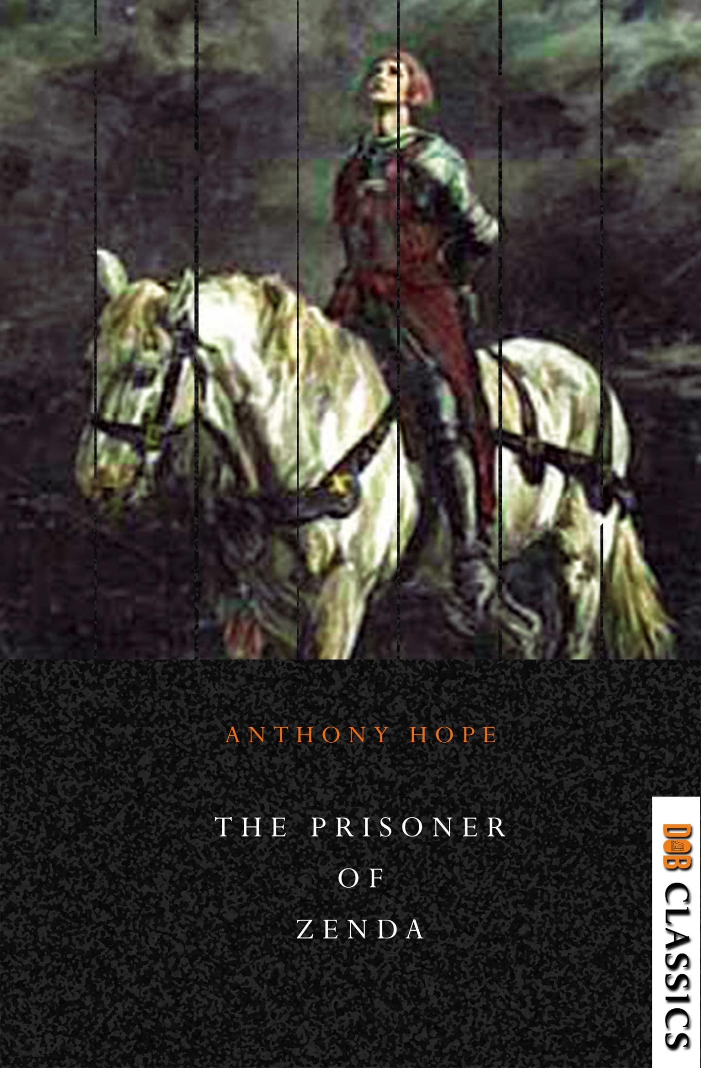 The Prisoner of Zenda by Anthony Hope | Goodreads