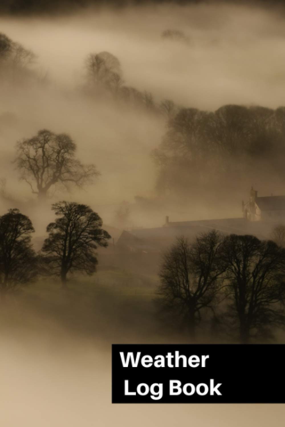 Weather Log Book: Keep Track Of Wind Direction, Humidity, Clouds ...