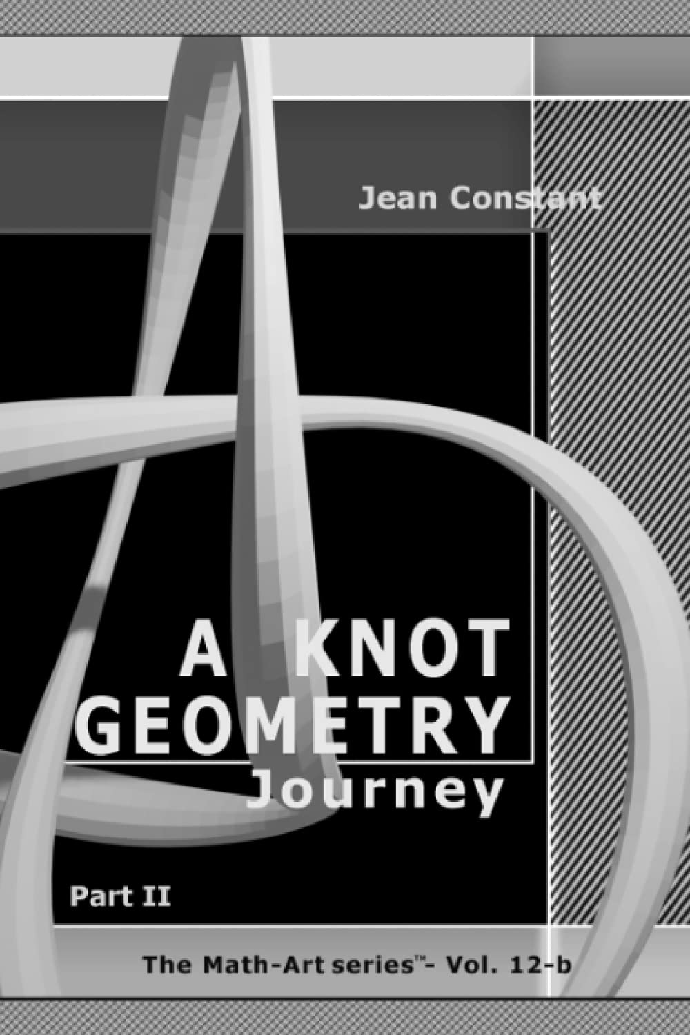 A 52 week Knot Geometry journey - part II: A Knot Geometry ...