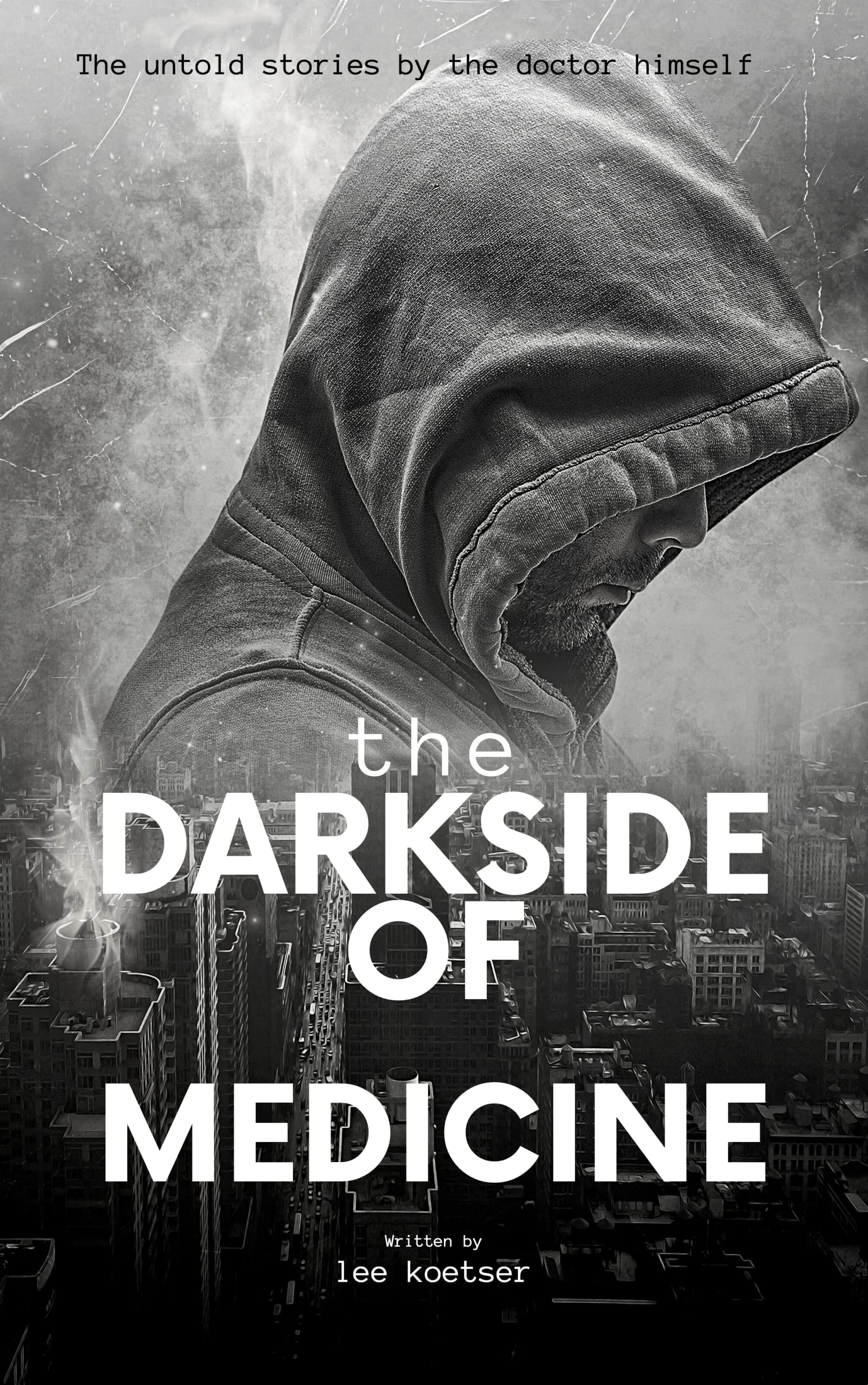 The Surreal side of medicine : First hand experiences of a doctor at ...