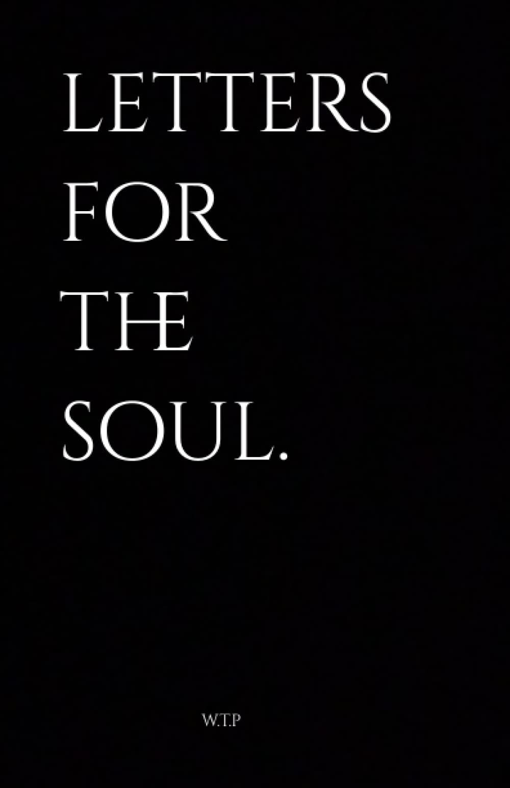 letters for the soul by Winnie the poet | Goodreads