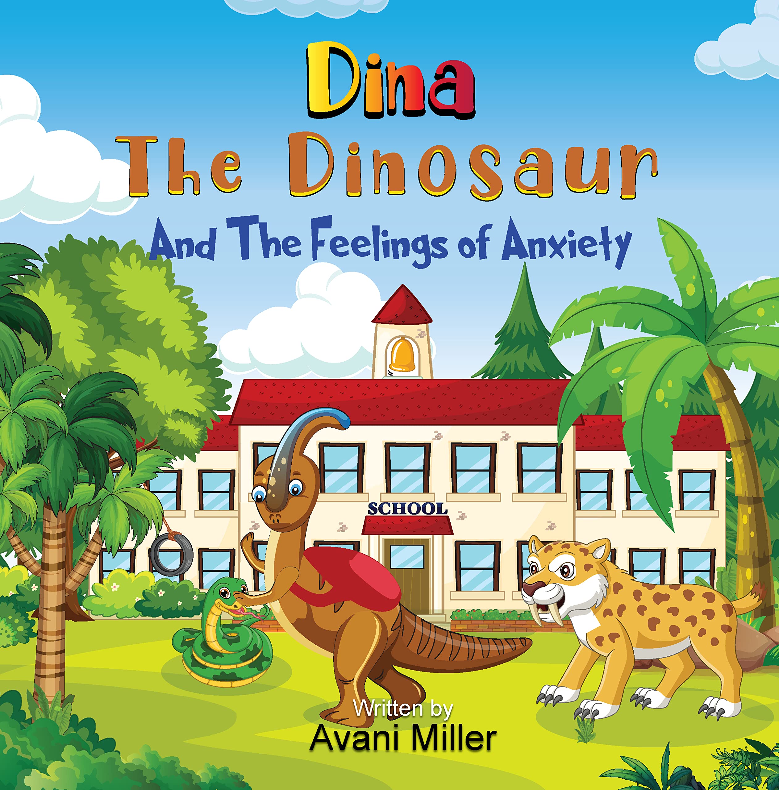 Dina the Dinosaur and the feelings of anxiety by Avani Miller | Goodreads