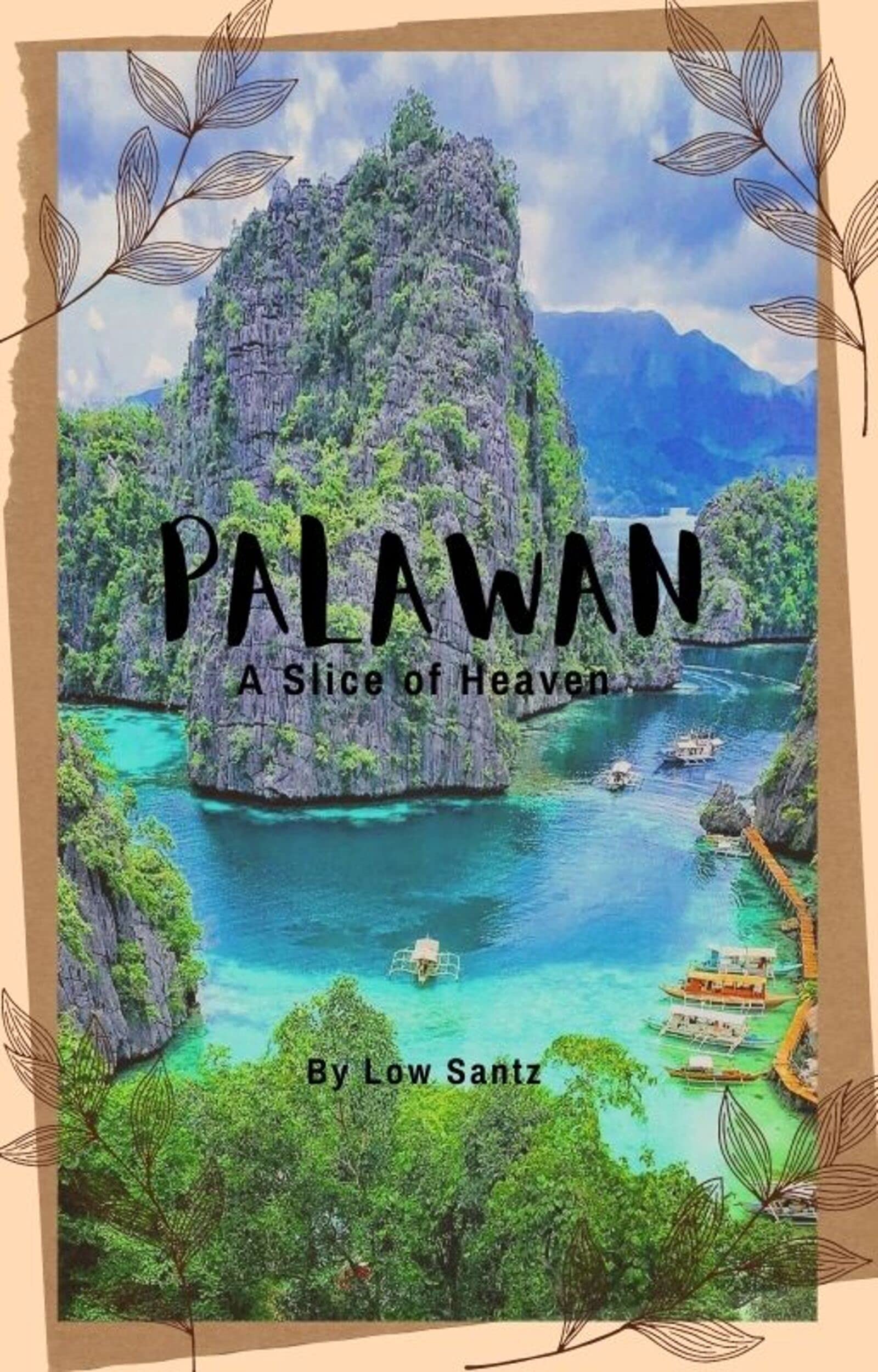 Palawan : A Slice of Heaven by Low Santz | Goodreads