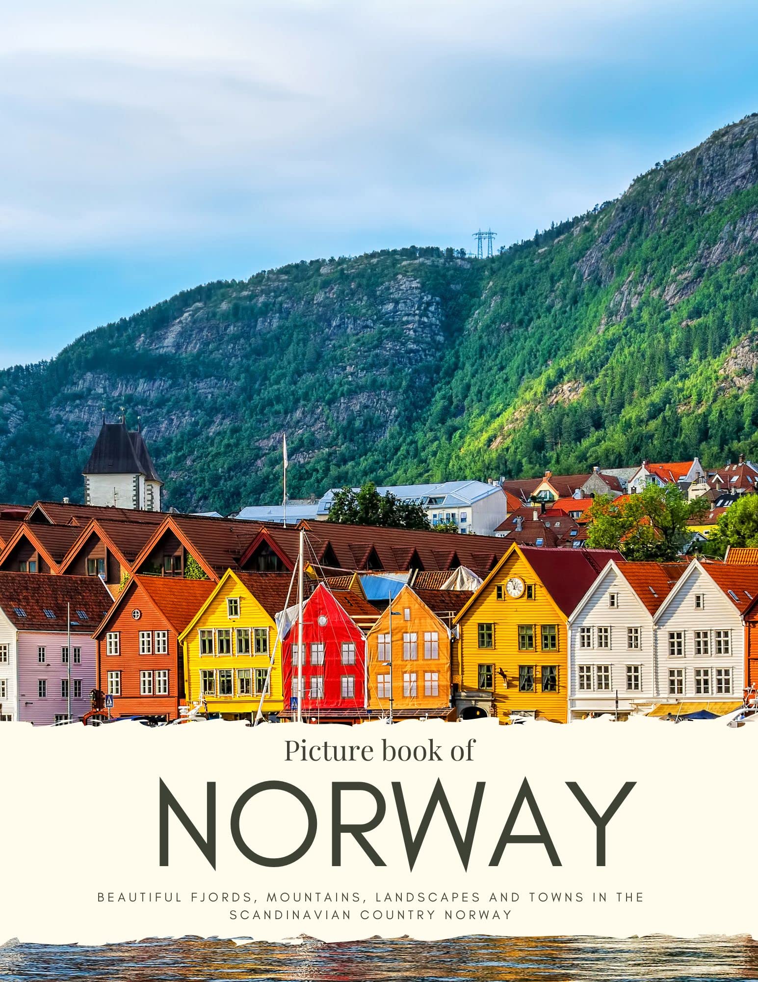 Picture book of Norway: Beautiful Fjords, Mountains, Landscapes and ...