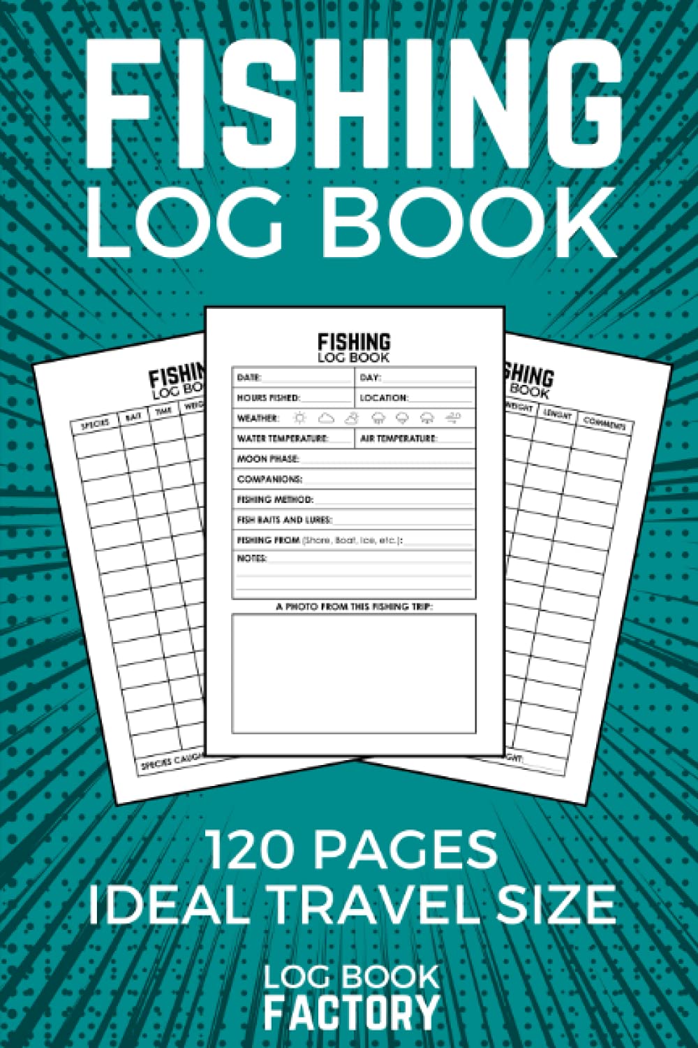 Fishing Log Book: Angler's Logbook with Prompts to Record Your Fishing ...