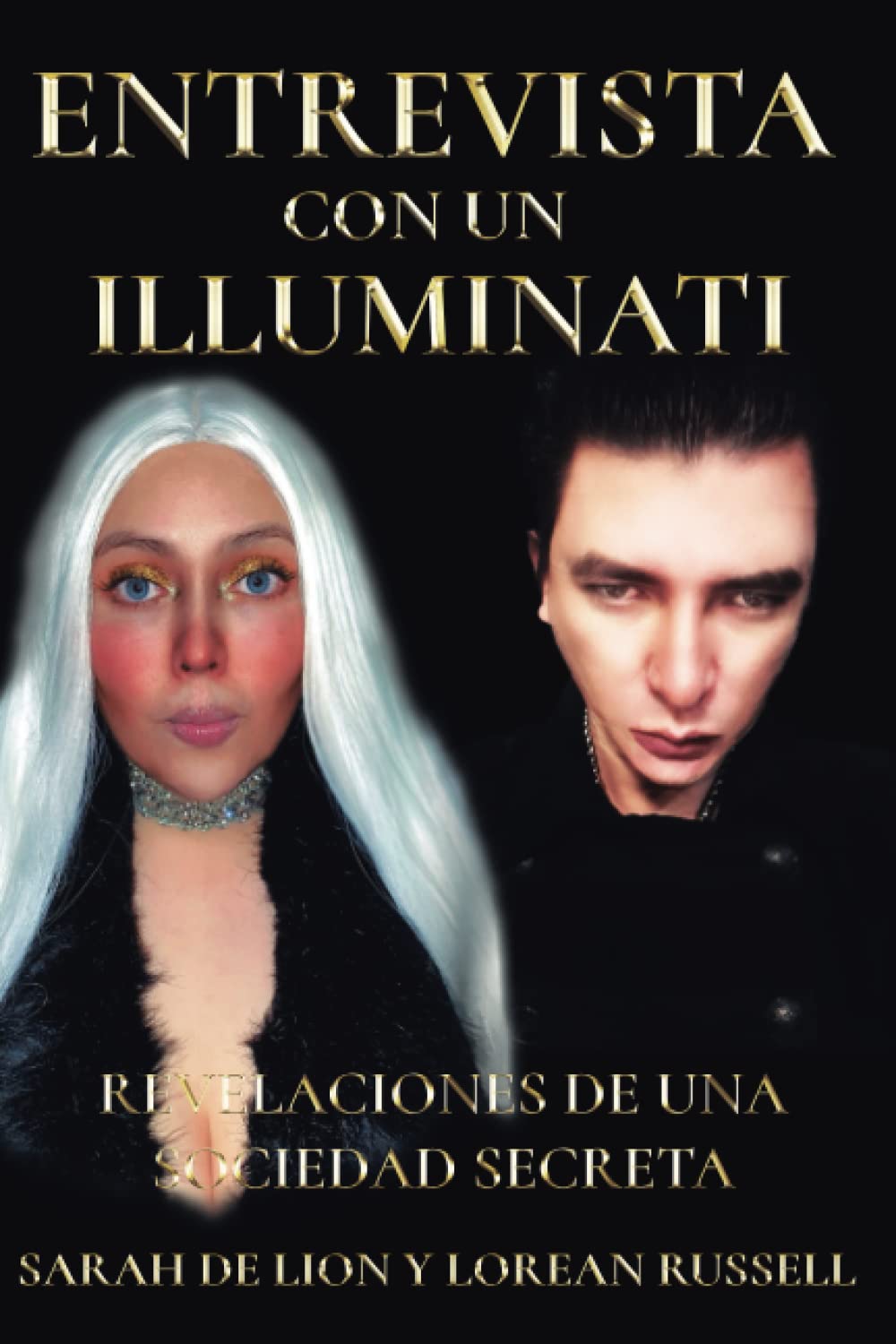ENTREVISTA CON UN ILLUMINATI: Revelaciones de una Sociedad Secreta by ...