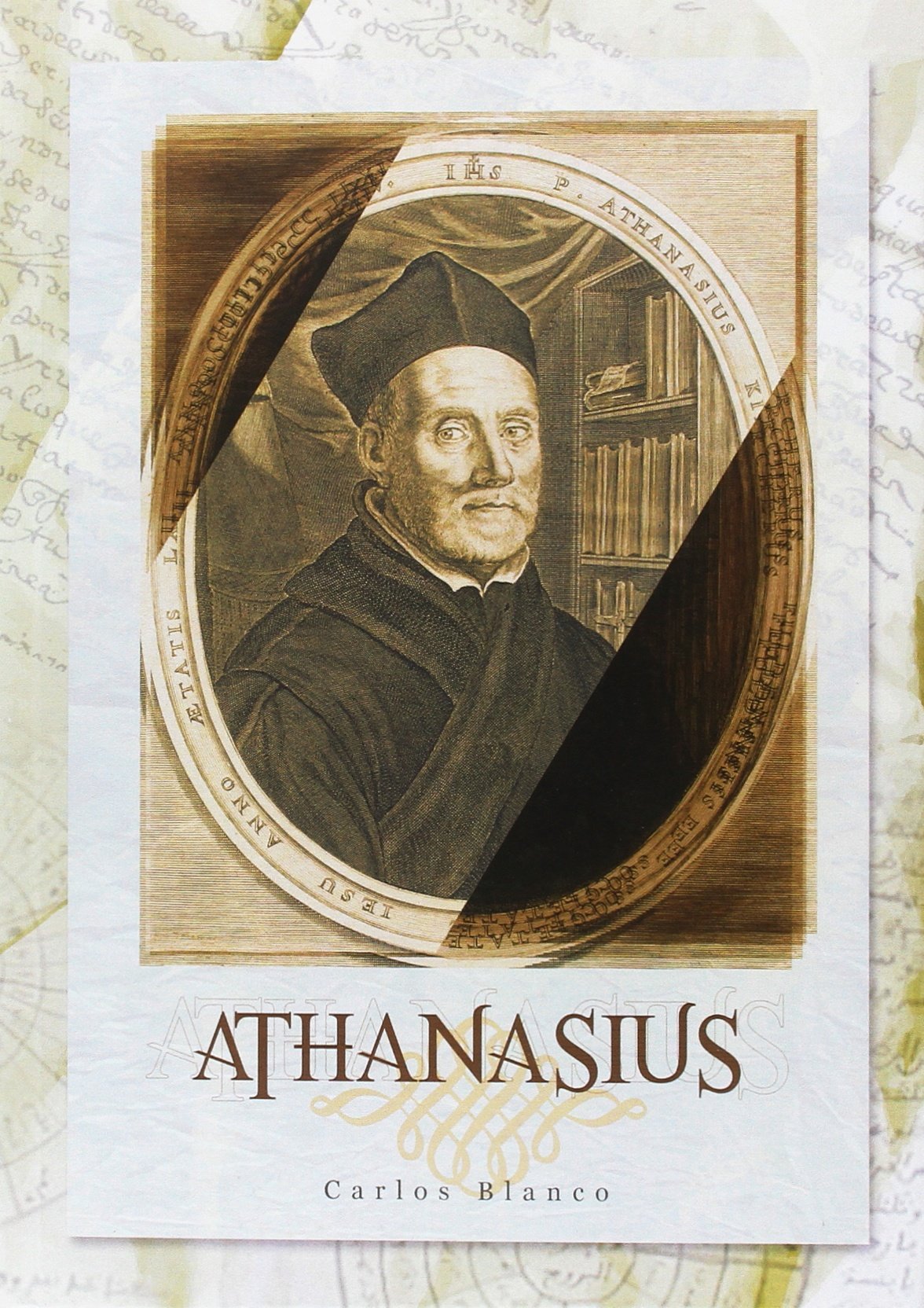Athanasius by Carlos Blanco Pérez | Goodreads