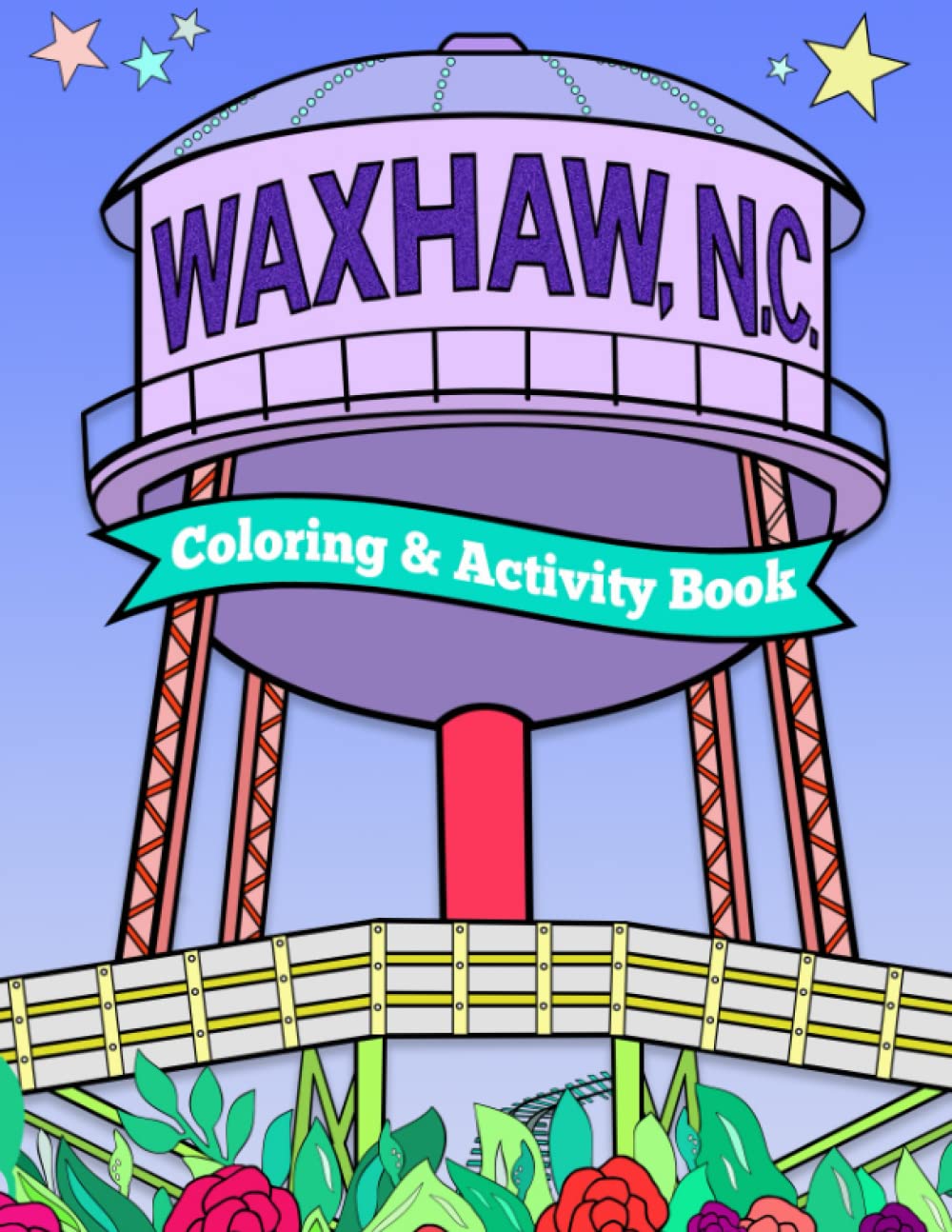 WAXHAW North Carolina Coloring and Activity Book by Color ME First ...