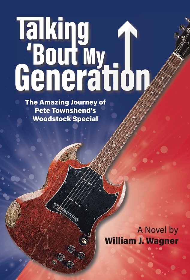 Talking 'Bout My Generation: The Amazing Journey of Pete Townshend's ...