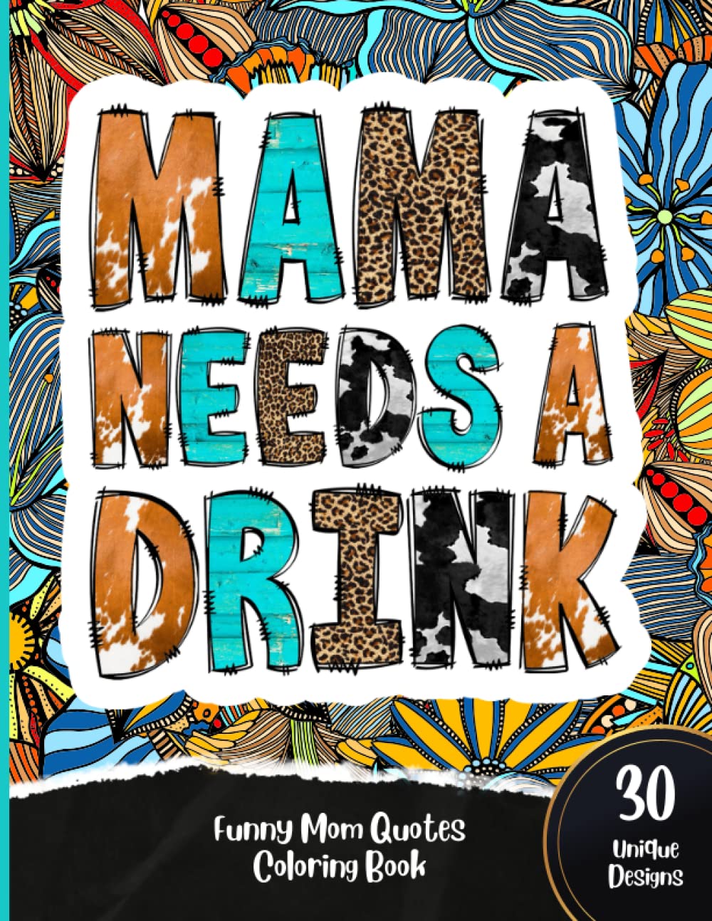 Funny Mom Quotes Coloring Book: 30 Coloring Pages With Funny Motherhood ...