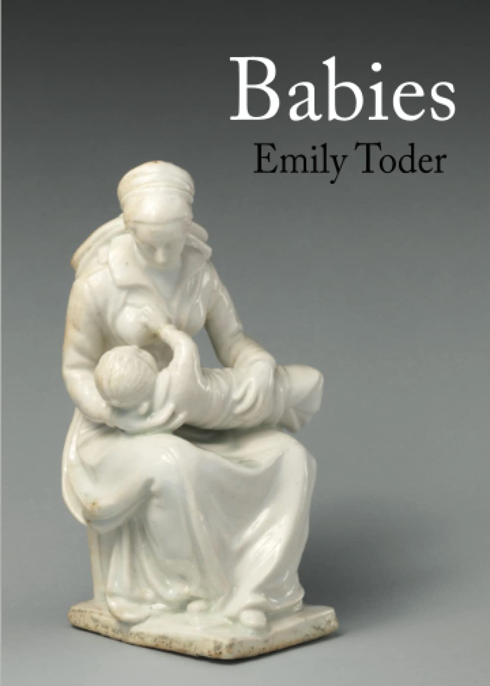 Babies by Emily Toder | Goodreads