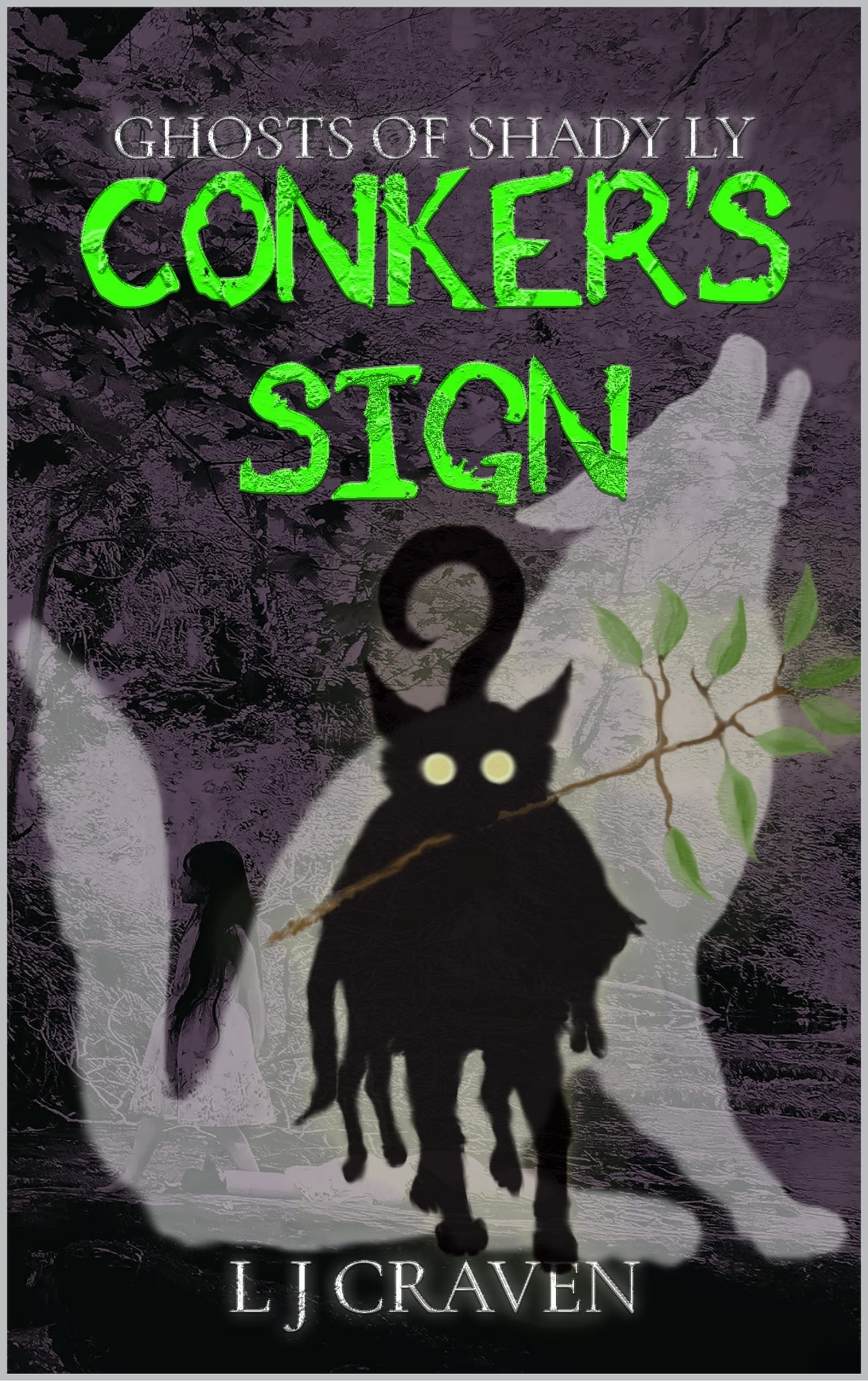 Conker's Sign (Ghosts of Shady Ly) by L.J. Craven | Goodreads
