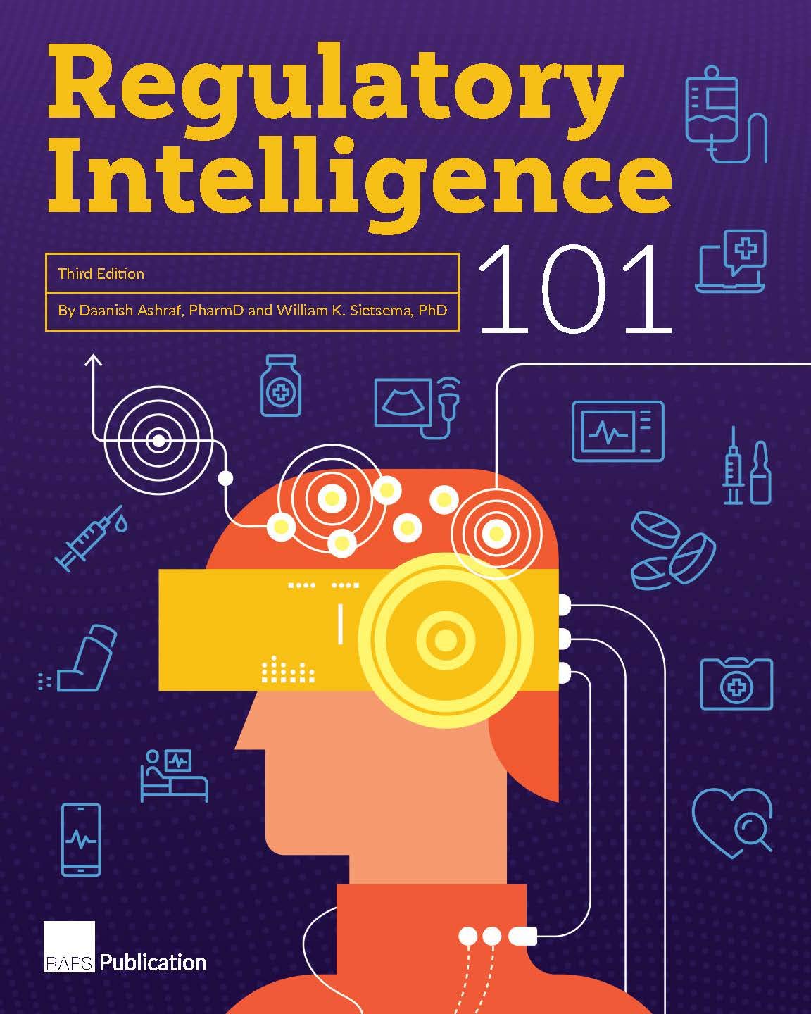 Regulatory Intelligence 101, Third Edition by PharmD Daanish Ashraf ...