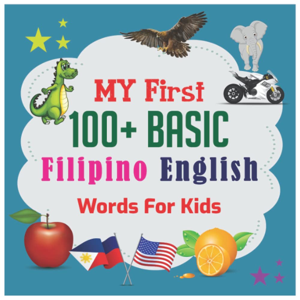 My First 100+ Basic Filipino English Words For Kids: An amazing ...