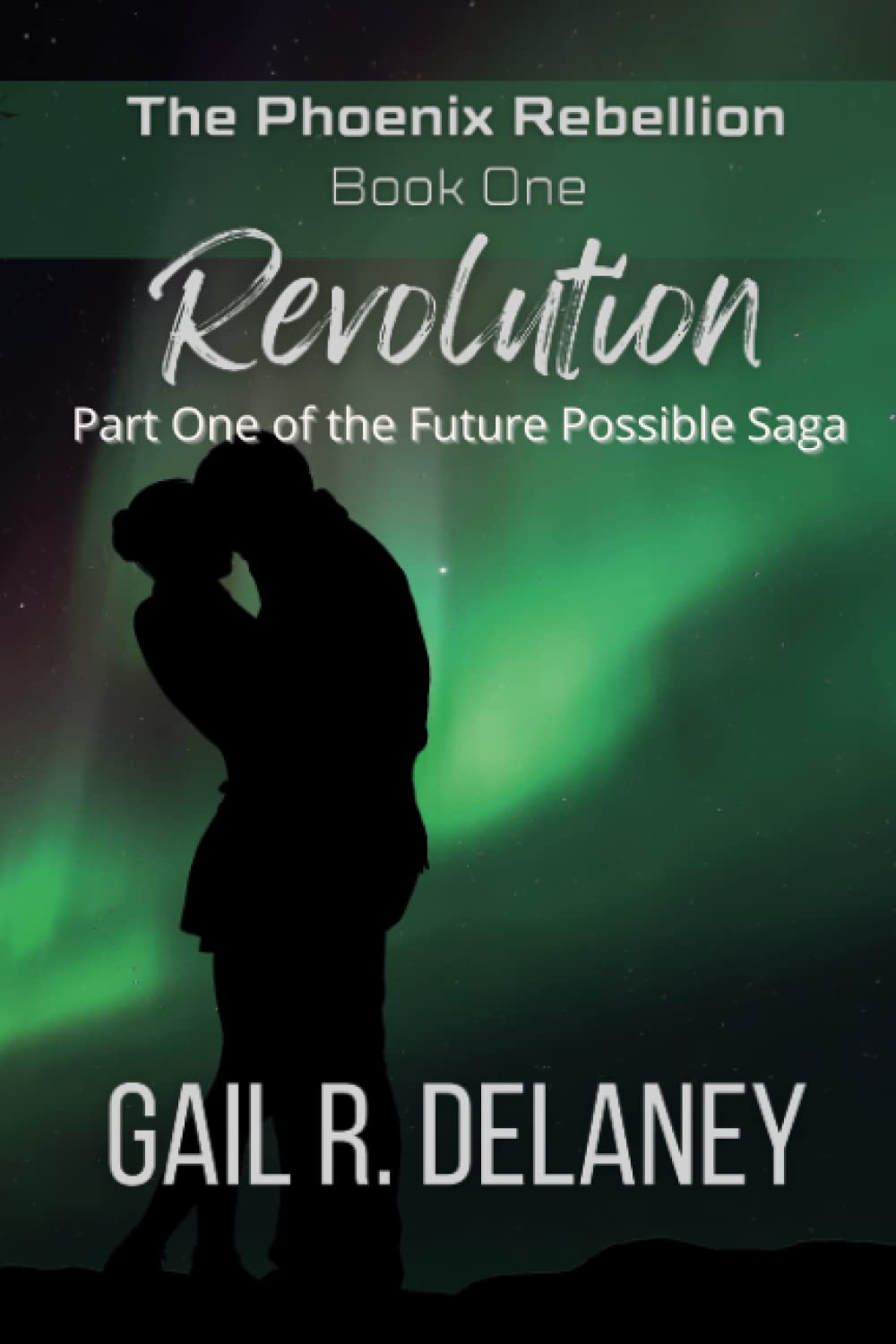 Revolution by Gail R. Delaney | Goodreads
