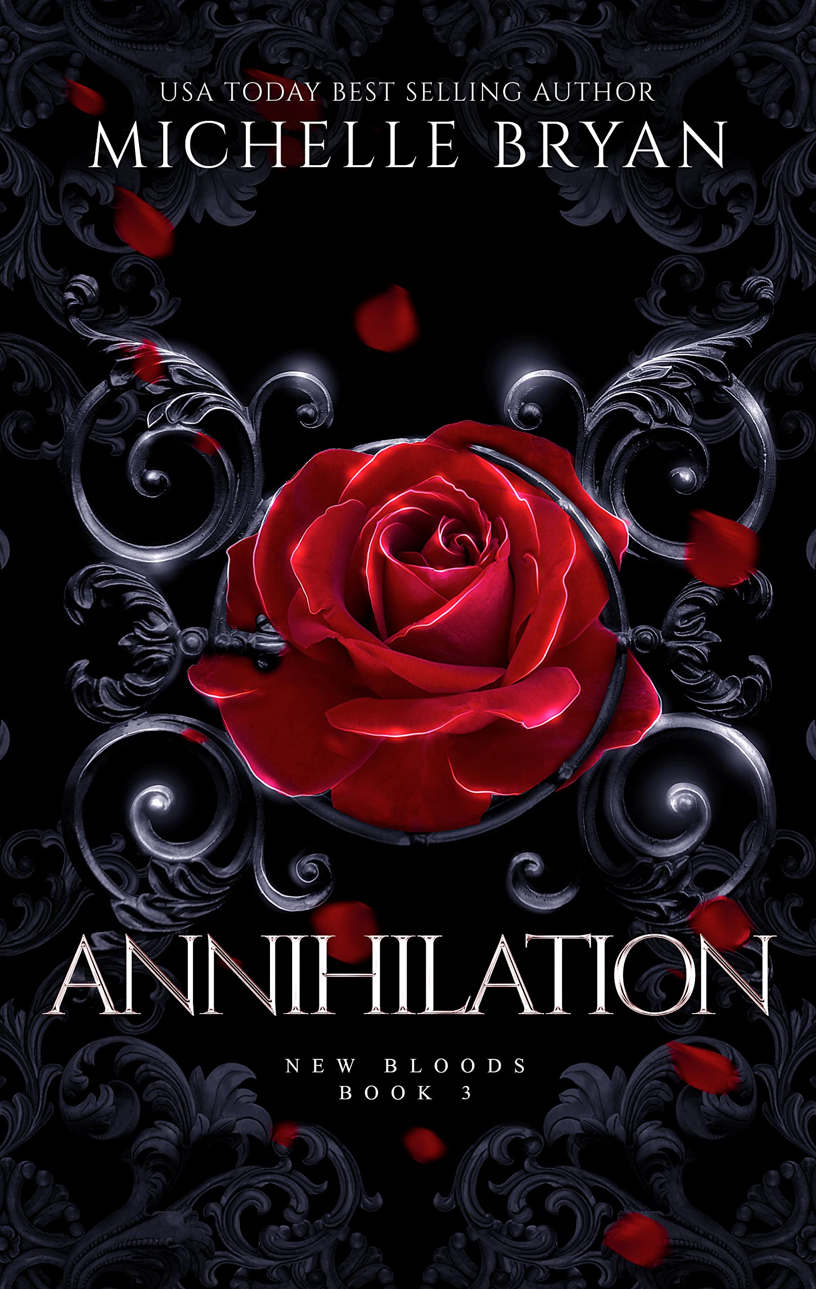 Annihilation (New Bloods Trilogy Book 3) by Michelle Bryan | Goodreads