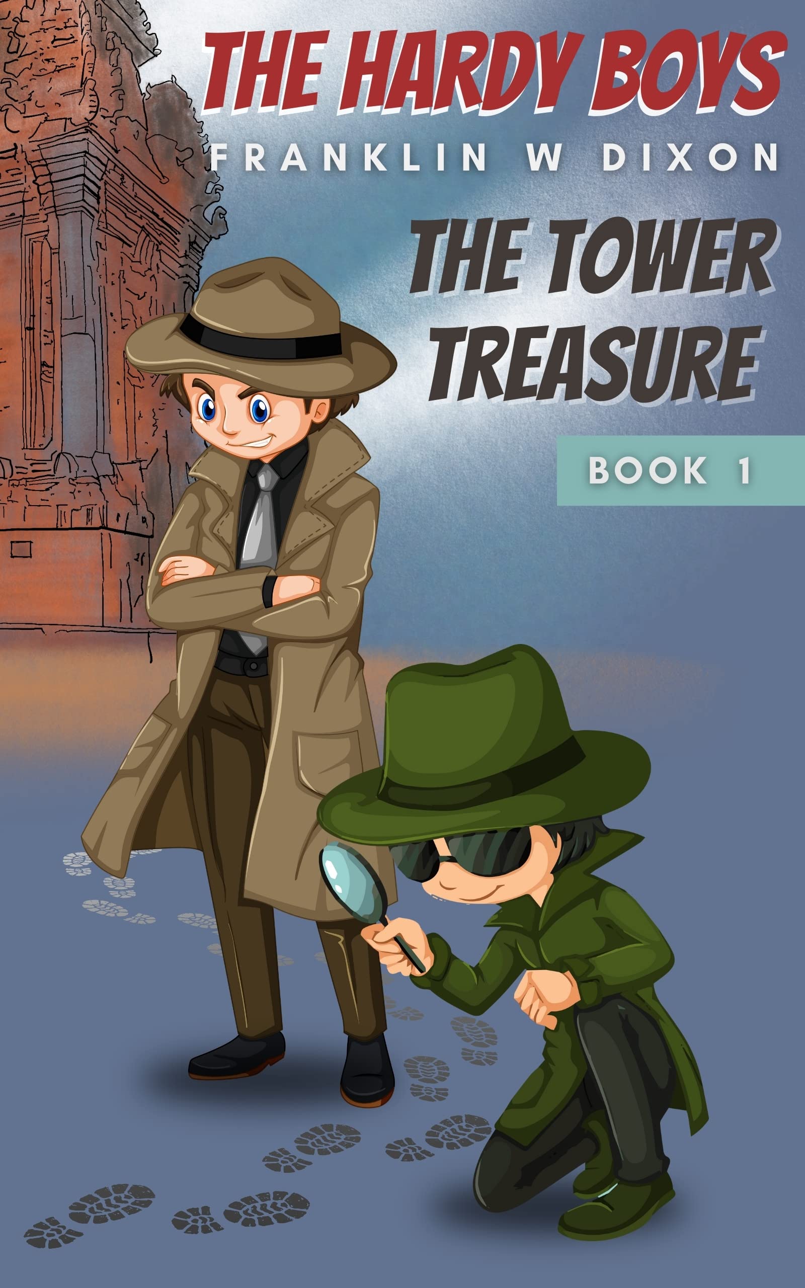 The Tower Treasure: The Hardy Boys Book 1 by Franklin W. Dixon | Goodreads