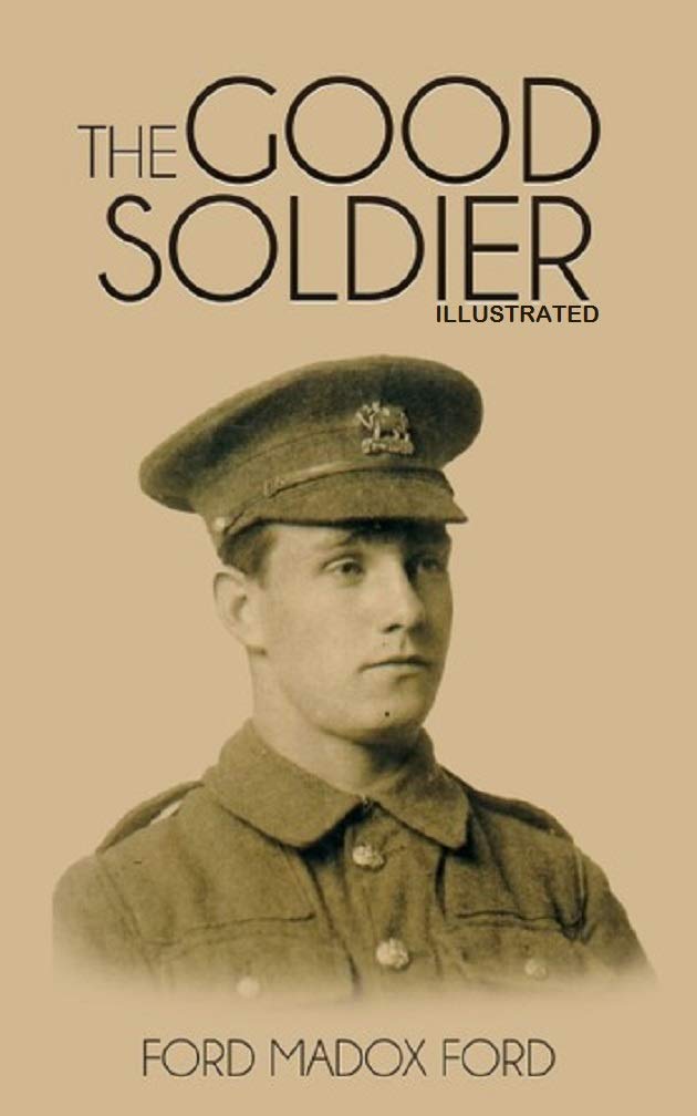 The Good Soldier Illustrated by Ford Madox Ford | Goodreads