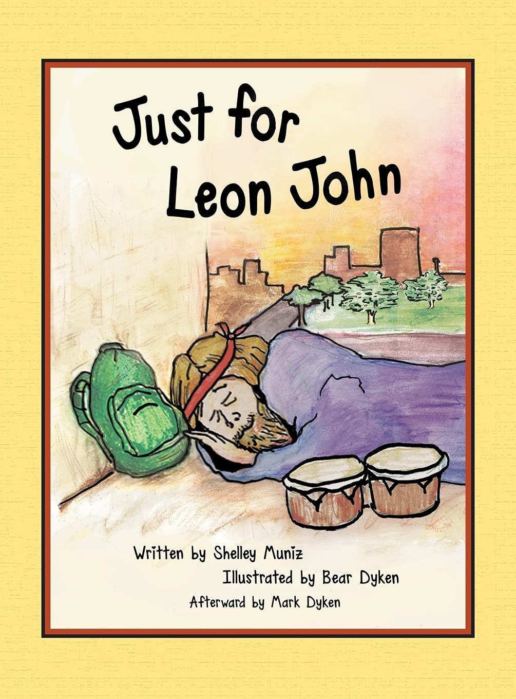 Just for Leon John by Shelley Muniz | Goodreads